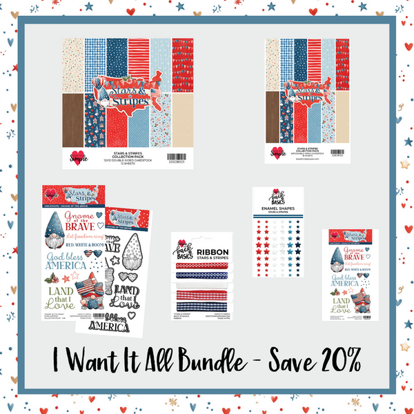 Bundle - Stars & Stripes - I Want It All - Keep It Simple Paper Crafts